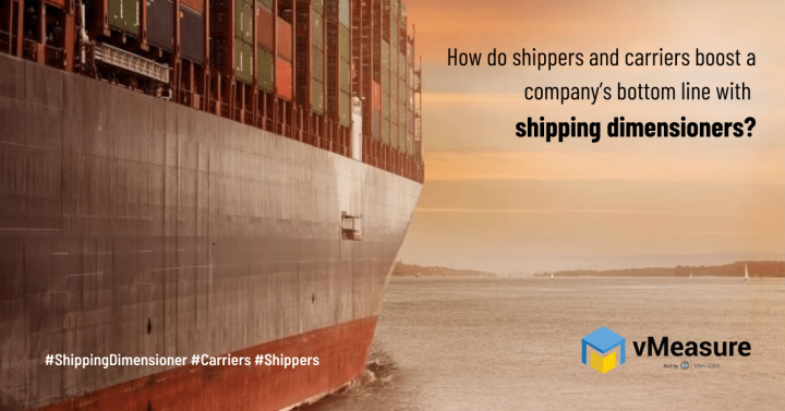 Shipping Dimensioners for carriers & shipper to boost bottom line