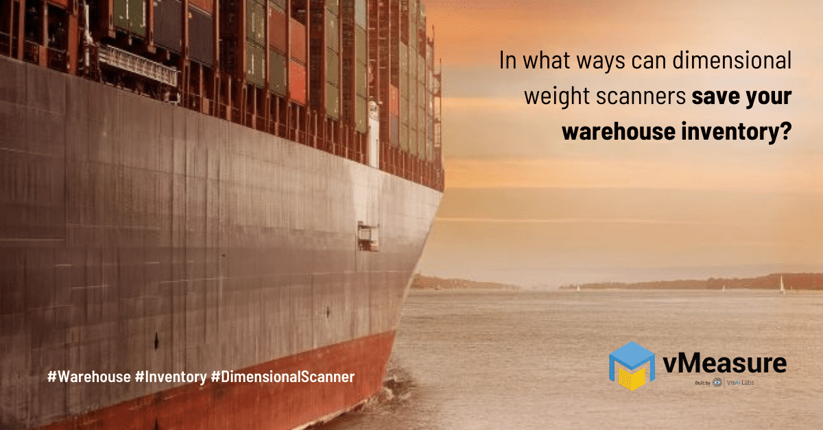 How Dimensional Weight Scanners Save Your Warehouse Inventory